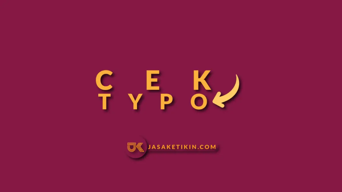 Cara Cek Typo di Word dengan Kamus Bahasa Indonesia
